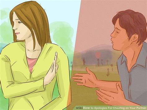 How To Apologize For Cheating On Your Partner With Pictures