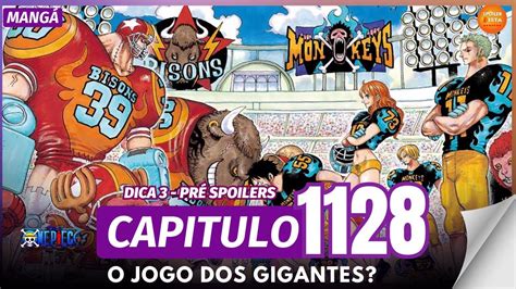 ONE PIECE 1128 DICA 3 PRÉ SPOILERS O JOGO DOS GIGANTES YouTube