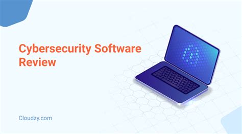 Top 6 Cybersecurity Software Best Fit For Your Business