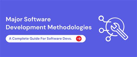 7 Major Software Development Methodologies Skein Technologies