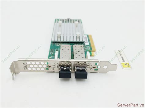 Cạc Hba Card Fc Dell Qlogic Qle2692 16gb Dual Port Fc Pcie 3 0 Fh 0ck9 Serverpart Vn