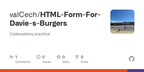 Github Valcechhtml Form For Davie S Burgers Codecademy Practical