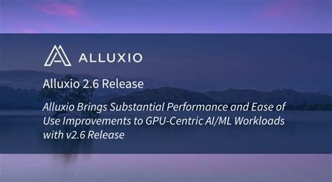 Alluxio On Twitter Alluxio 26 Community And Enterprise Edition Is
