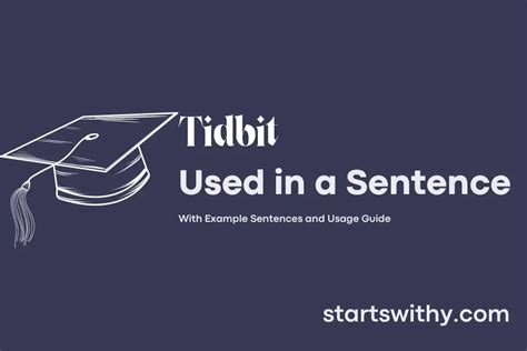 Tidbit In A Sentence Examples 21 Ways To Use Tidbit