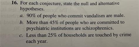 solved 16 for each conjecture state the null and