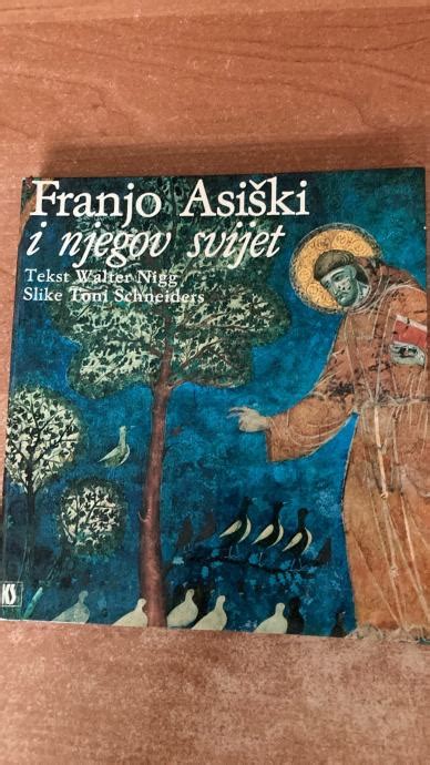 Franjo AsiŠki I Njegov Svijet
