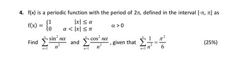 Solved 4 Fx Is A Periodic Function With The Period Of 2π
