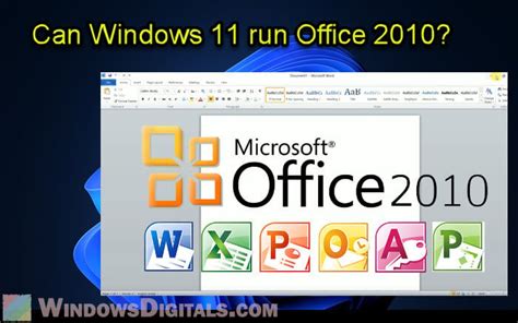 Does Microsoft Office 2010 Run On Windows 11 58 Off