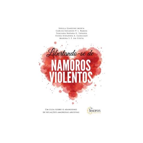 LIBERTANDO SE DE NAMOROS VIOLENTOS