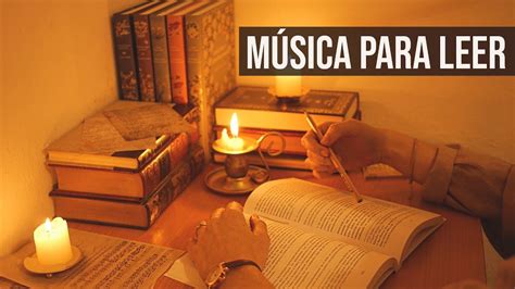 Música Relajante para Leer Estudiar y Concentrarse YouTube