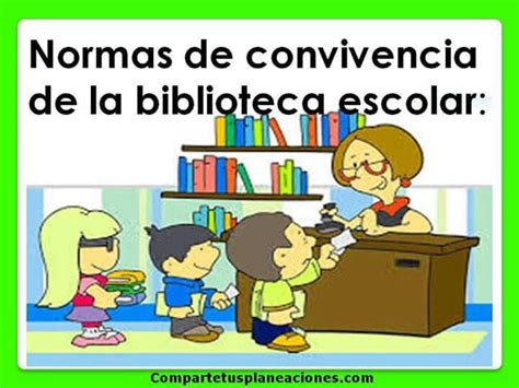 Pin De Aliz Hdz En Acuerdos De Convivencia Biblioteca Escolar