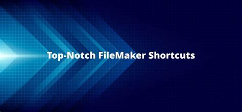 Top Notch Filemaker Shortcuts Direct Impact Solutions