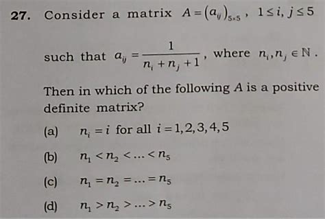 solved 27 consider a matrix a a s 1si js5 5x5 1