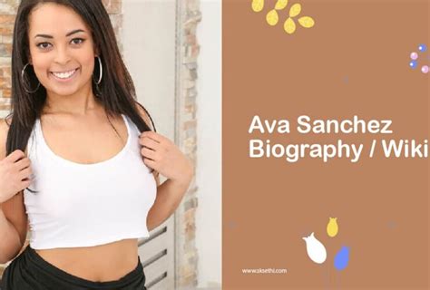 Ava Sanchez Biography Archives Sksethi
