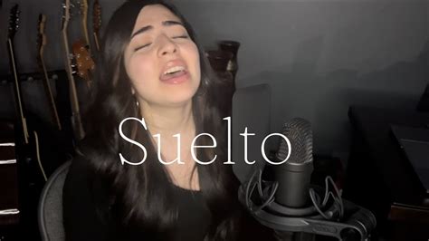 Suelto Sarai Rivera Cover By Hanna Miranda Youtube