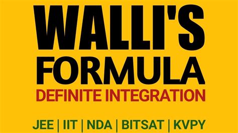 Walli S Formula For Definite Integration JEE IIT NDA BITSAT