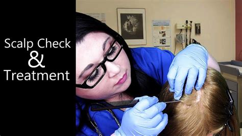 ASMR Doctor Scalp Check and Treatment (Gloves, Scratching, Scalp Massage, Personal Attention ...