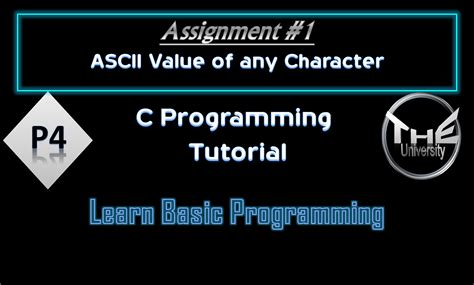 C Program To Find Ascii Value Of Any Character The University