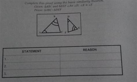 Complete This Proof Using The Basic Similarity Theorem Gwen Delta Abc And Delta Def Angle A ≌