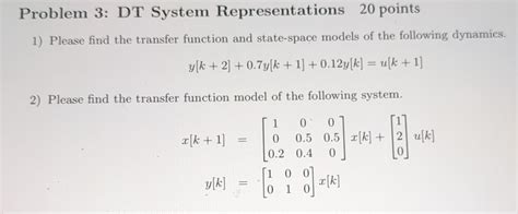 solved problem 3 dt system representations 20 points 1