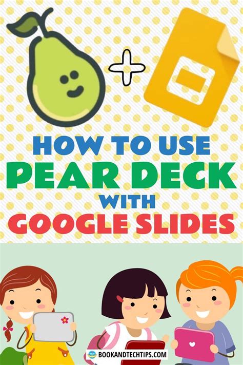 Easy Ways To Use Pear Deck With Google Slides Artofit