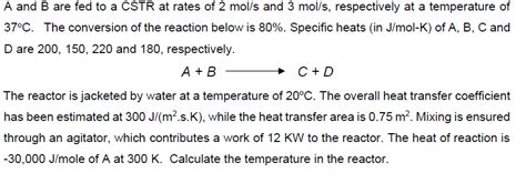 Solved A And B Are Fed To A Cstr At Rates Of Mol S And Chegg
