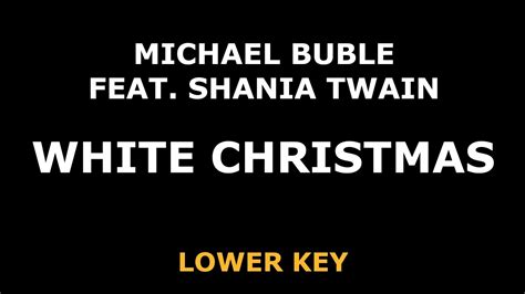Michael Buble Feat Shania Twain White Christmas Piano Karaoke