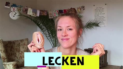 Wie Geht Lecken Youtube