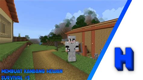 Membuat Kandang Hewan Minecraft Survival 5 Youtube