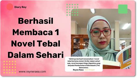 Berhasil Baca Novel Tebal Sehari Saja Blogger Perempuan Network