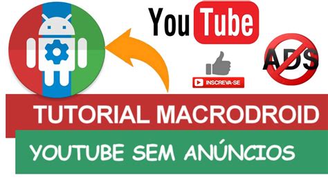 Aprenda A Tirar Remover An Ncios Do Youtube Do Celular Em Adblock Macrodroid Android