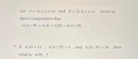 solved let a {a e i o u} and b {b d e o u} verify by direct
