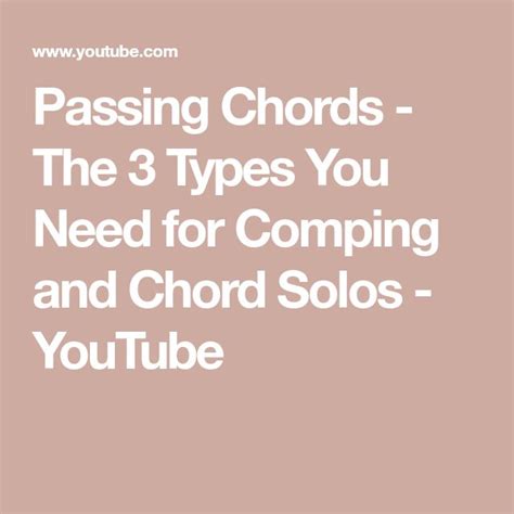 Passing Chords The 3 Types You Need For Comping And Chord Solos