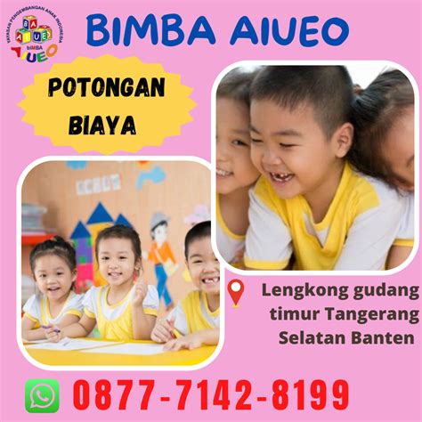 Potongan Biaya Call 0877 7142 8199 Pendaftaran Bimba Aiueo Lengkong
