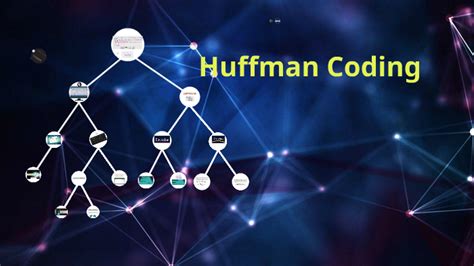 huffman coding by arnob tanjim on prezi