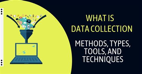 What Is Data Collection Methods Types Tools And Techniques At Bailey