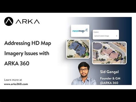 address hd map imagery issues with arka 360 solutions