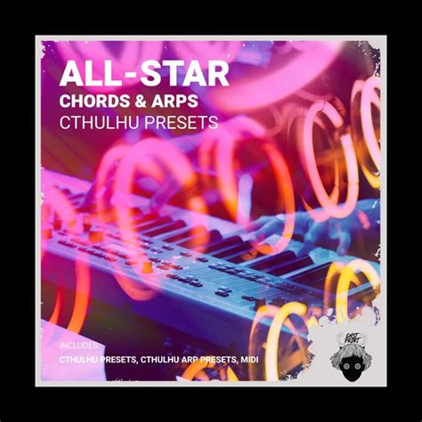 All Star Chords For Cthulhu Ghst Prjkt Cthulhu Presets Adsr
