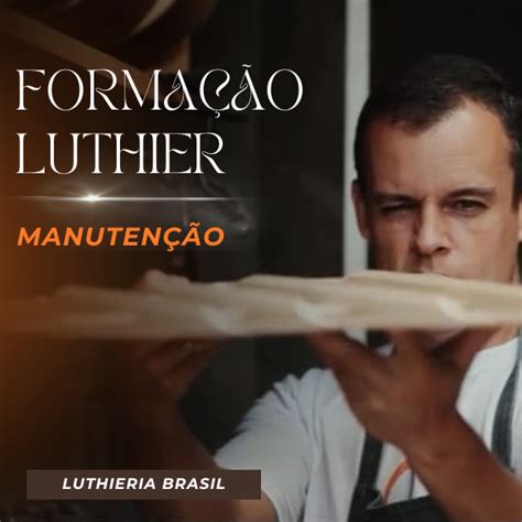 Formação Luthier Manutenção