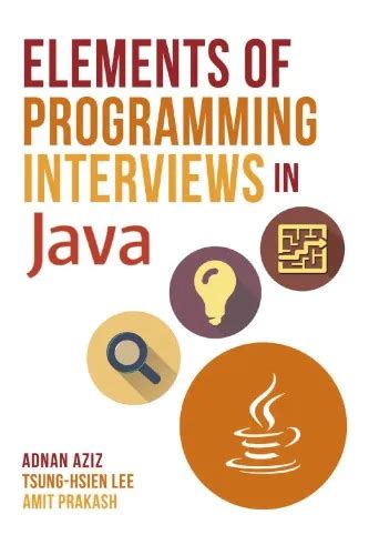 Elements Of Programming Interviews In Java The Insiders Guide
