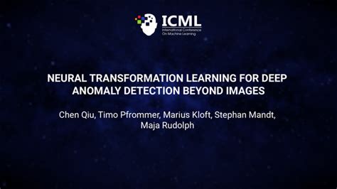 Chen Qiu Timo Pfrommer Marius Kloft Stephan Mandt Maja Rudolph Neural Transformation