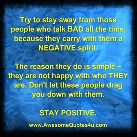 Stay Away From Negativity Quotes Quotesgram