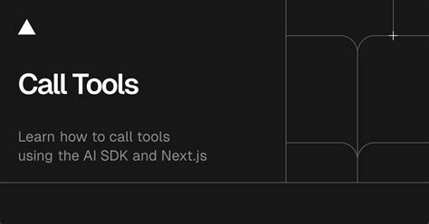 Next.js: Call Tools