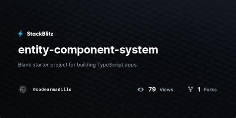 Entity Component System Stackblitz