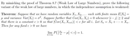 by mimicking the proof of theorem 8 7 weak law of