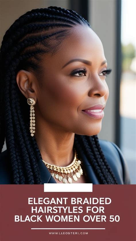 8 Stunning Braided Hairstyles For Black Women Over 50 In 2025 Elegant