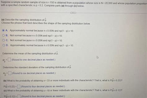 [answered] Suppose A Simple Random Sample Of Size N 150 Is Obtained