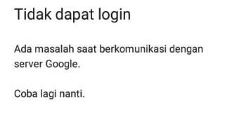 4 Cara Mengatasi Tidak Dapat Login Akun Google Di Android Karena Tidak