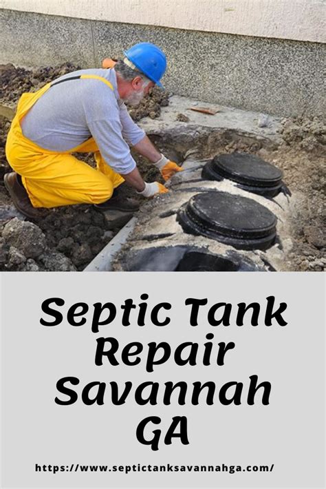 Call Septic Tank Pros Savannah Ga To Book Your Septic System Repair Today Septic Tank Septic