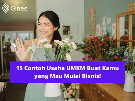 Contoh Usaha UMKM Buat Kamu Yang Mau Mulai Bisnis Ginee